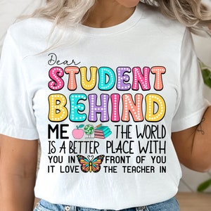 Dear Student Behind Me Png, End of School, Teacher Appreciation, Happy ...