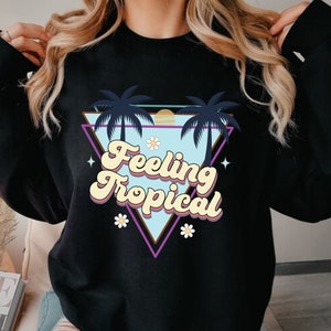 Feeling Tropical Png, Hello Summer Png, Summer Shirt Sublimation ...