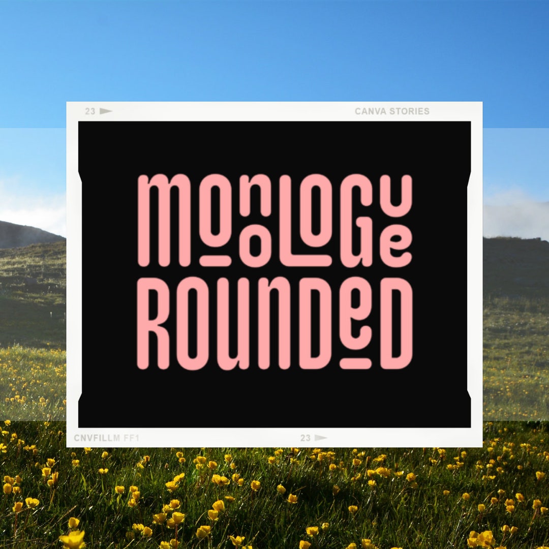 Monologue Rounded Font, Cricut Fonts, Canva Fonts, Slad Serif Fonts ...