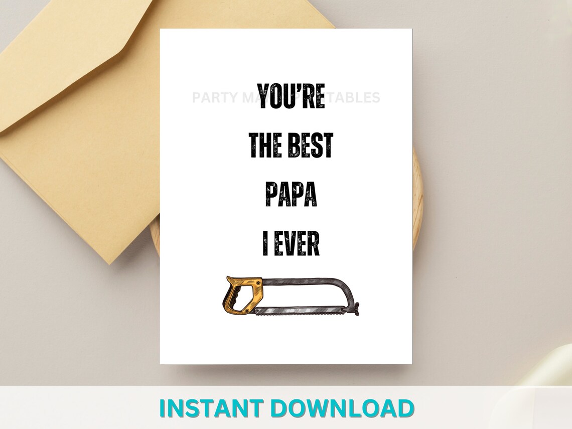 Printable Papa Father’s Day Card, Best Papa Card, Best Papa I Ever Saw ...