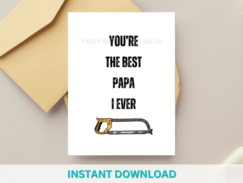 Printable Papa Father’s Day Card, Best Papa Card, Best Papa I Ever Saw ...