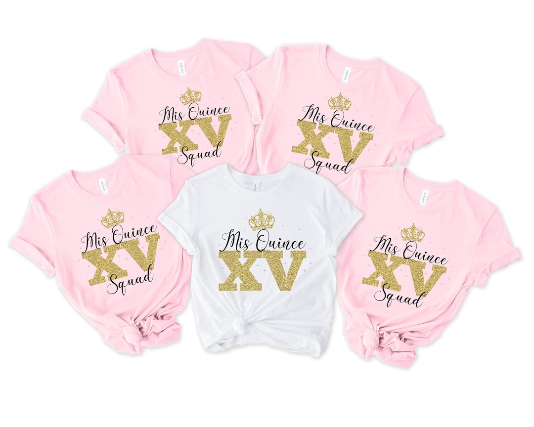 Mis Quince Squad Shirt, Quinceanera Gift Shirt, 15th Birthday Shirt ...