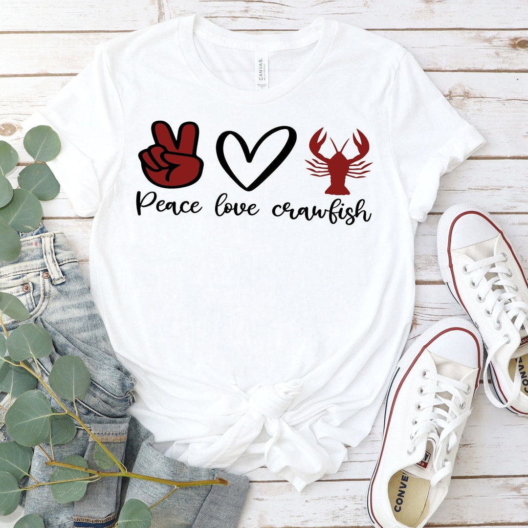 Crawfish Shirt,peace Love Crawfish T-shirt,love Crawfish Tee,crawfish ...