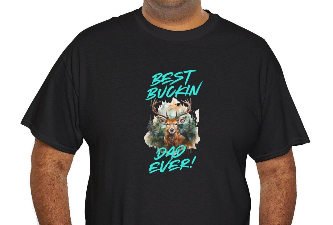 Best Buckin Bucken' Dad Ever Fathers Day Birthday Gift Present Huge ...