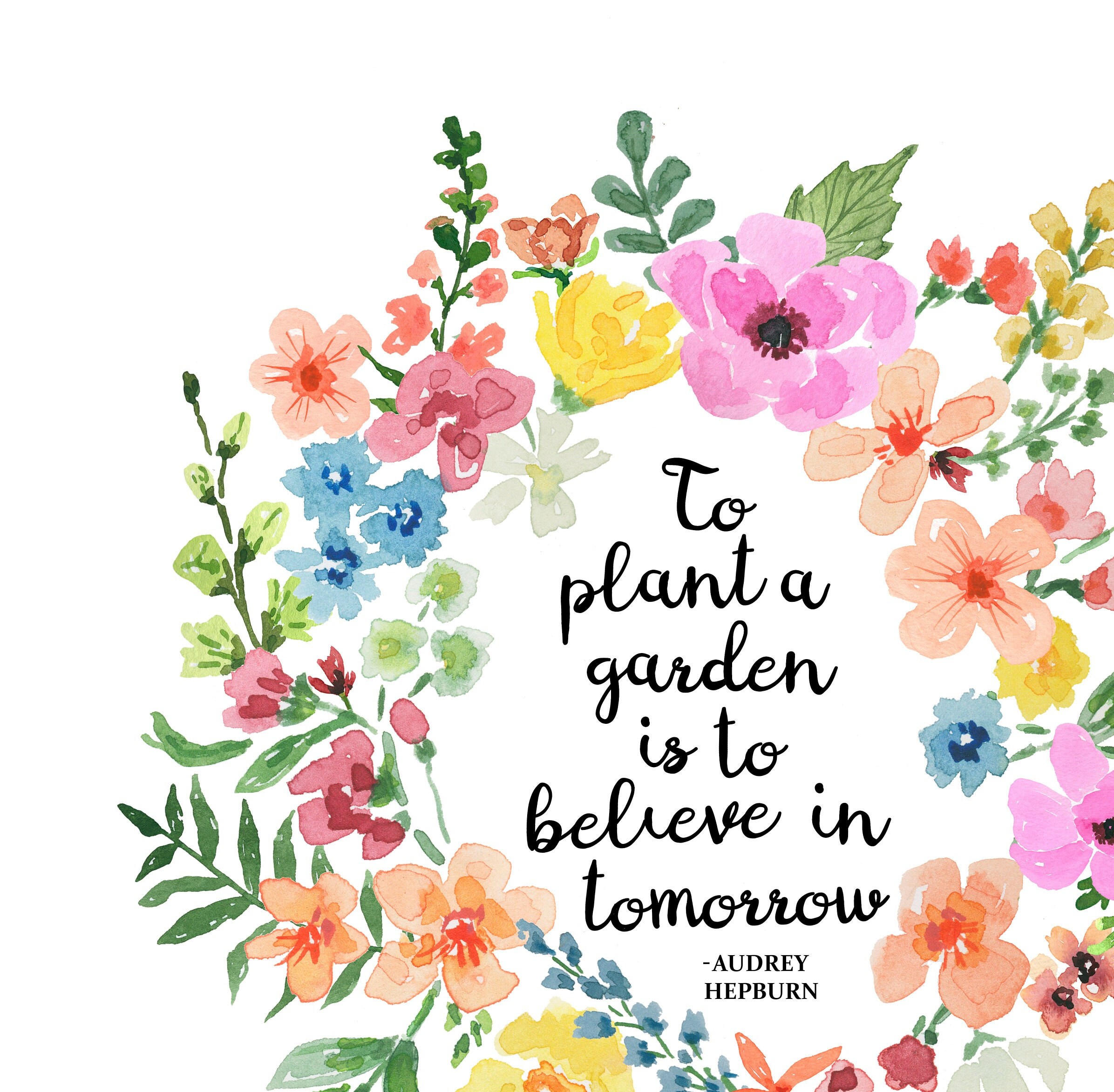 Floral Flowers Quote Art Print Watercolor Wreath Illustration ...