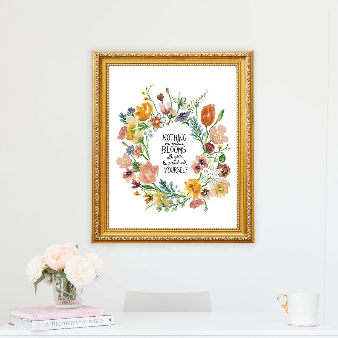 Floral Flowers Quote Art Print Watercolor Wreath Illustration ...