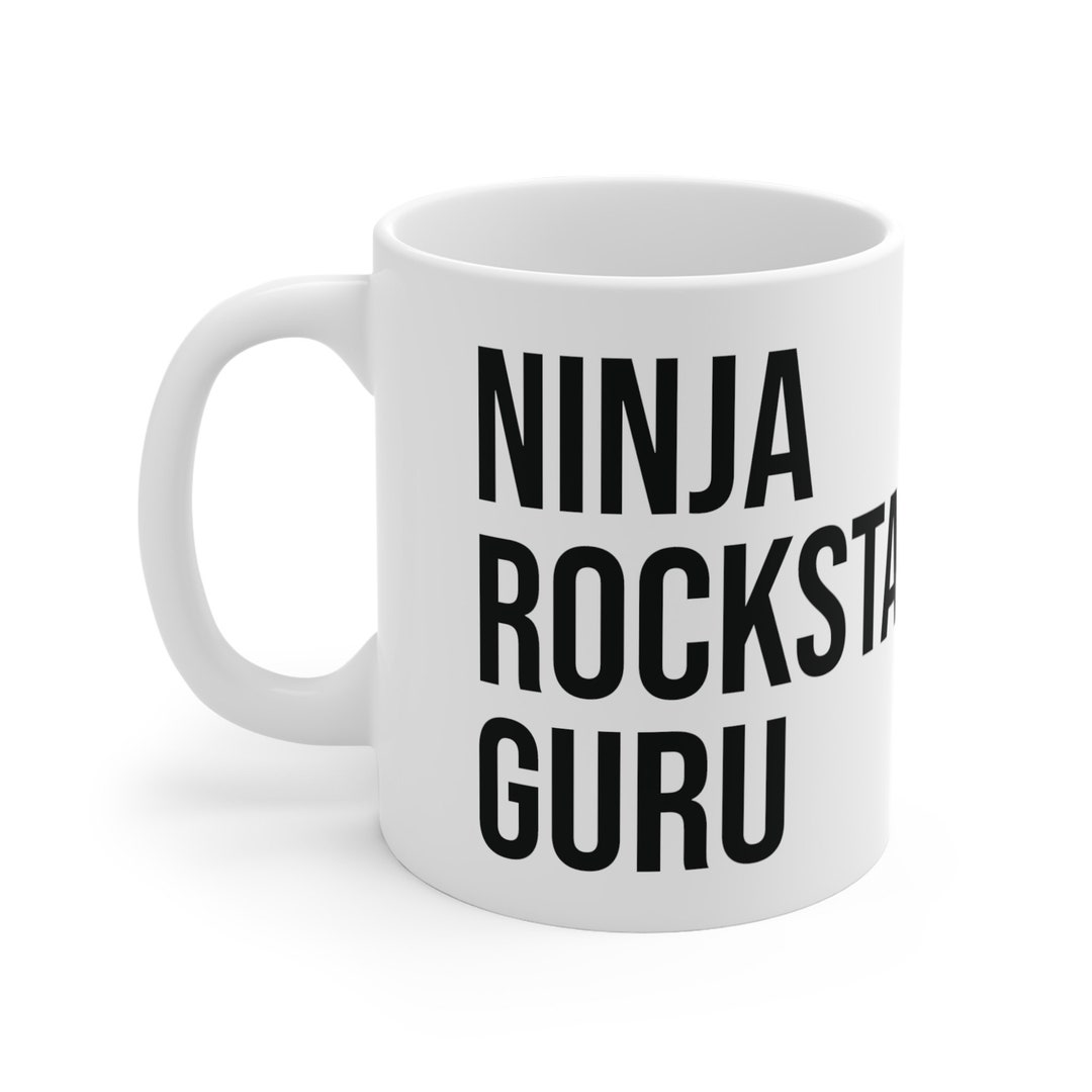 Ninja Rockstar Guru Mug 11oz Gift Ideas for Coworkers and Employees ...