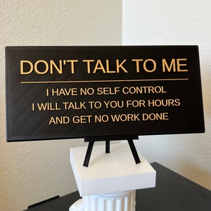 Don't Talk to Me I Have No Self Control Desk Door Sign Custom Colors ...