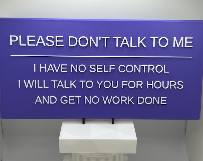 Don't Talk to Me I Have No Self Control Desk Door Sign Custom Colors ...