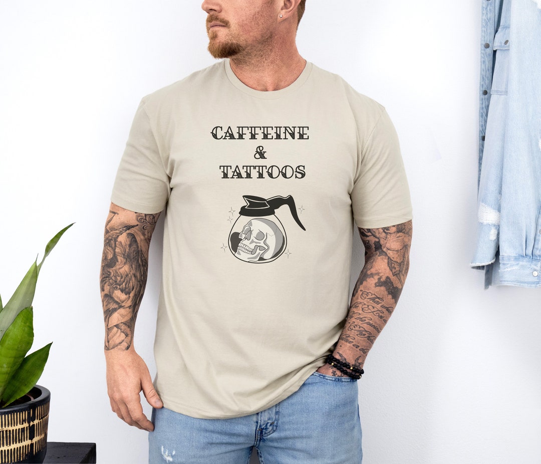 Caffeine and Tattoos, Coffee, Skull, Tattoo Shirts, Shirts for Women ...