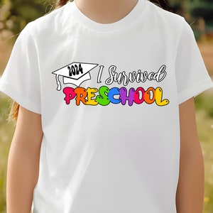 I Survived Preschool 2025 Graduation Shirt, Preschool Graduate T Shirt ...