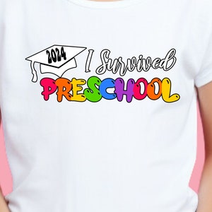 I Survived Preschool 2025 Graduation Shirt, Preschool Graduate T Shirt ...