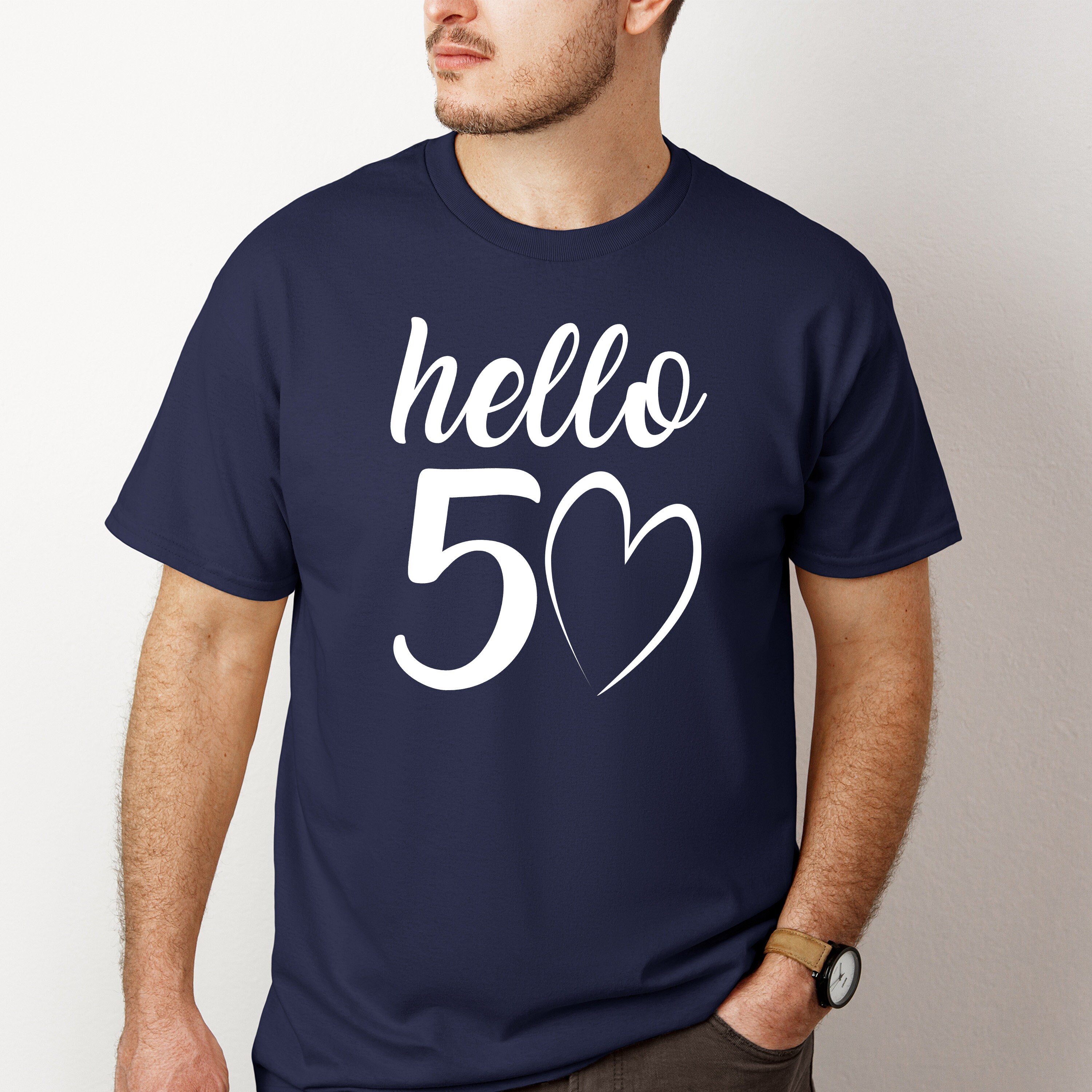 Hello 50 Birthday Shirt 50th Birthday Tee 50th Birthday Gift 50th ...