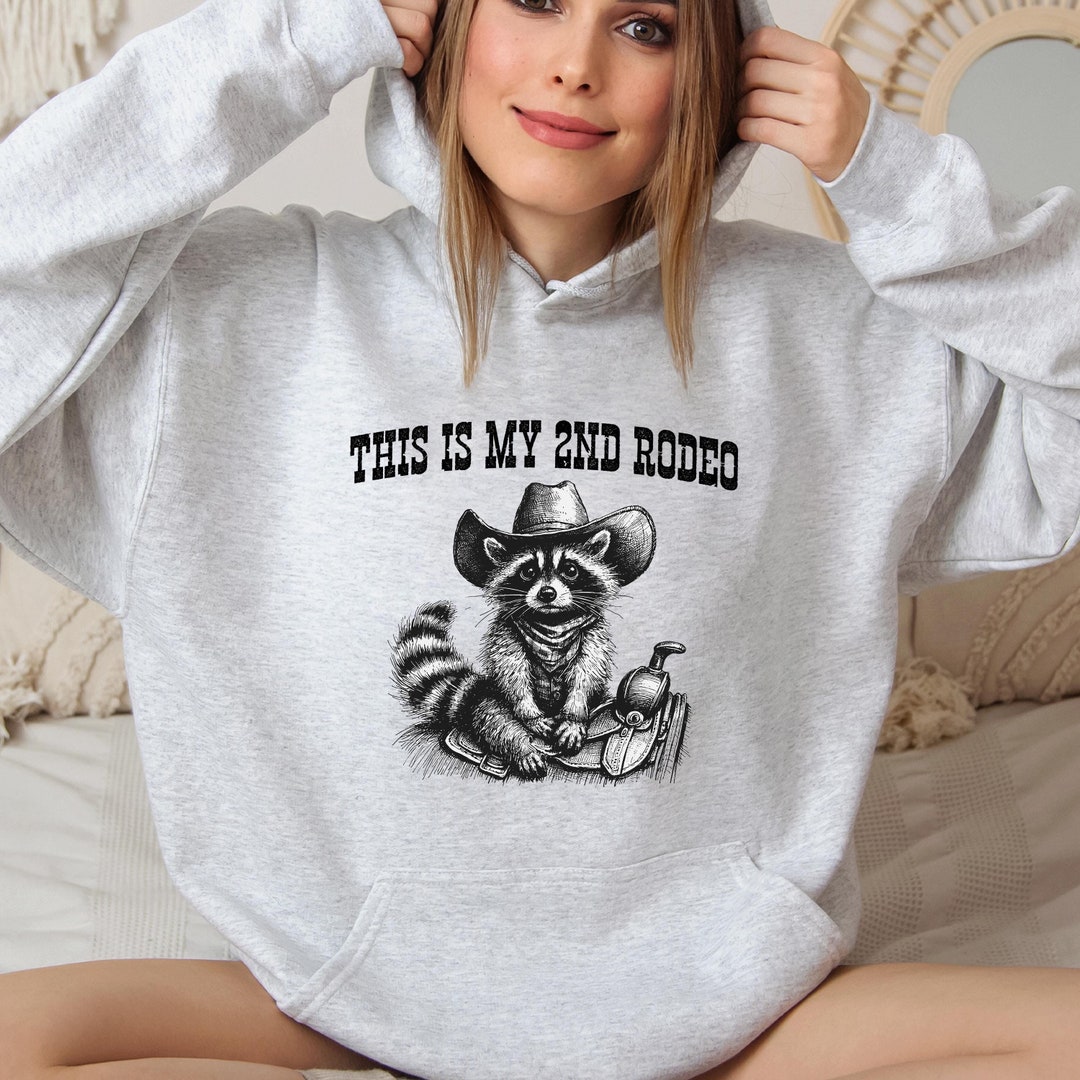 Cowboy Raccoon Graphic Hoodie, Funny Raccoon Shirt, This is My 2nd ...
