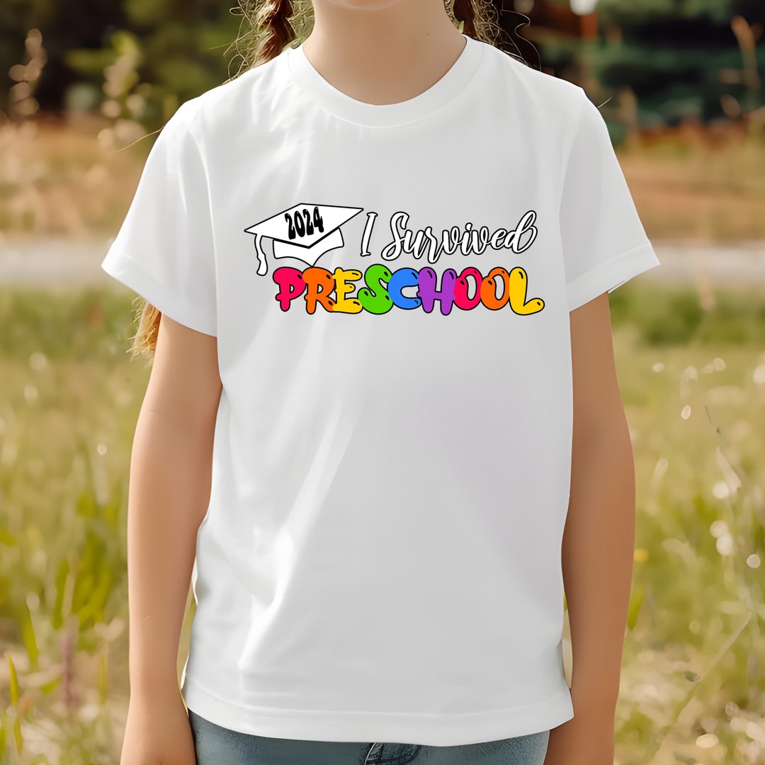 I Survived Preschool 2025 Graduation Shirt, Preschool Graduate T Shirt ...