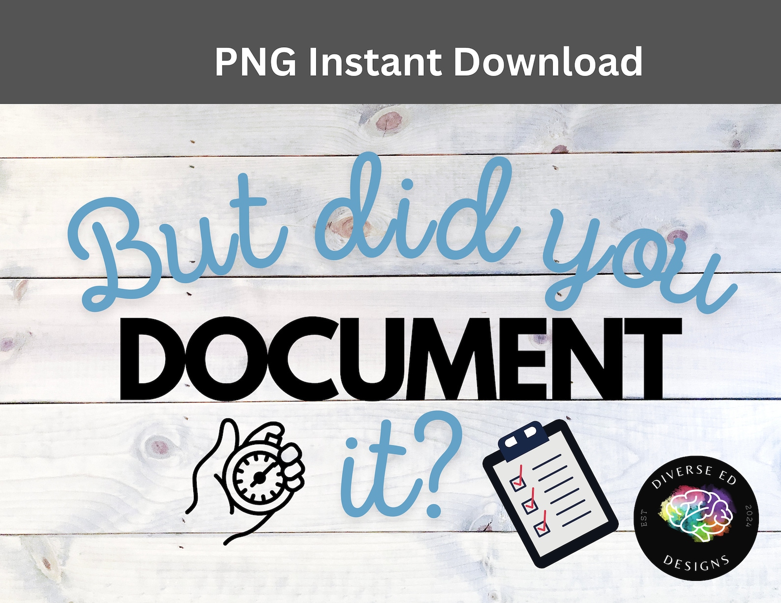 But Did You Document It PNG: Teacher Special Education (digital ...