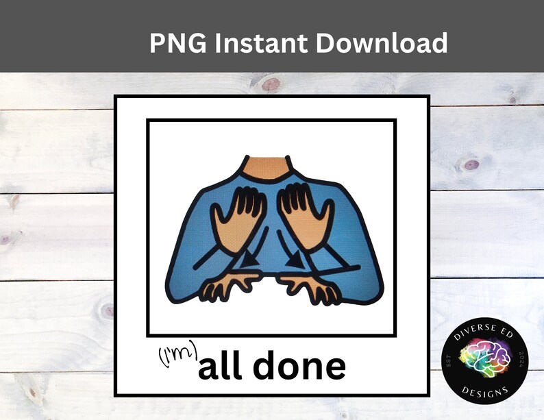 I'm All Done PNG, Digital Download, Teacher, Special Education, Sticker ...
