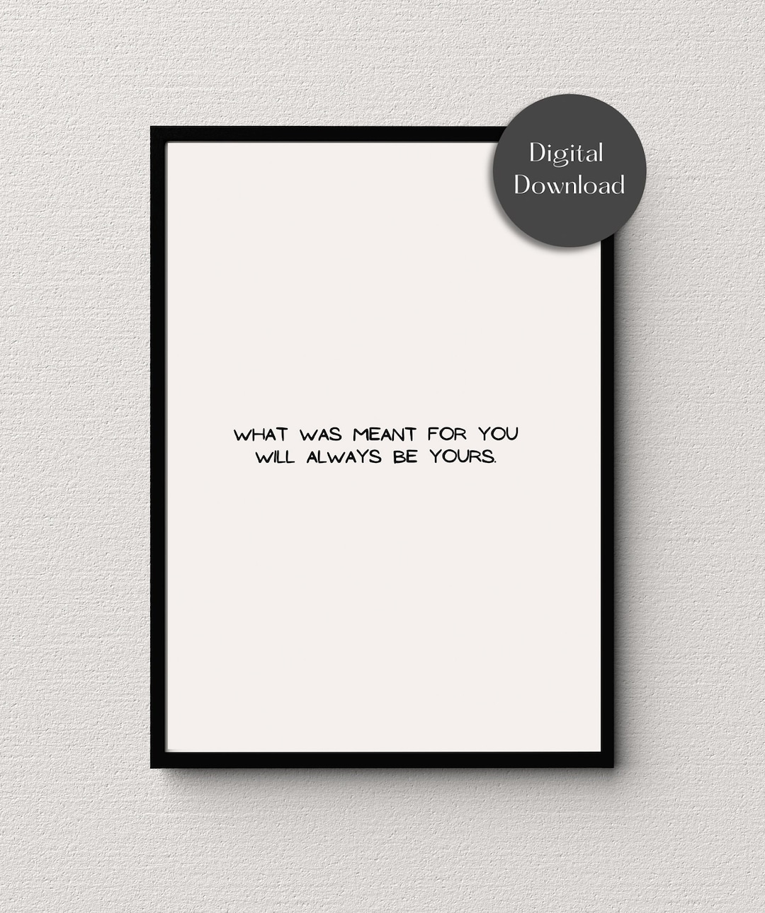 Motivational Quote Poster What is for You Will Find You Print Download ...