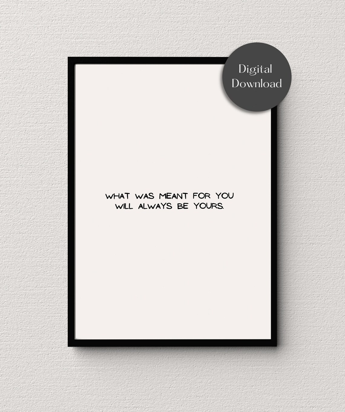 Motivational Quote Poster What is for You Will Find You Print Download ...