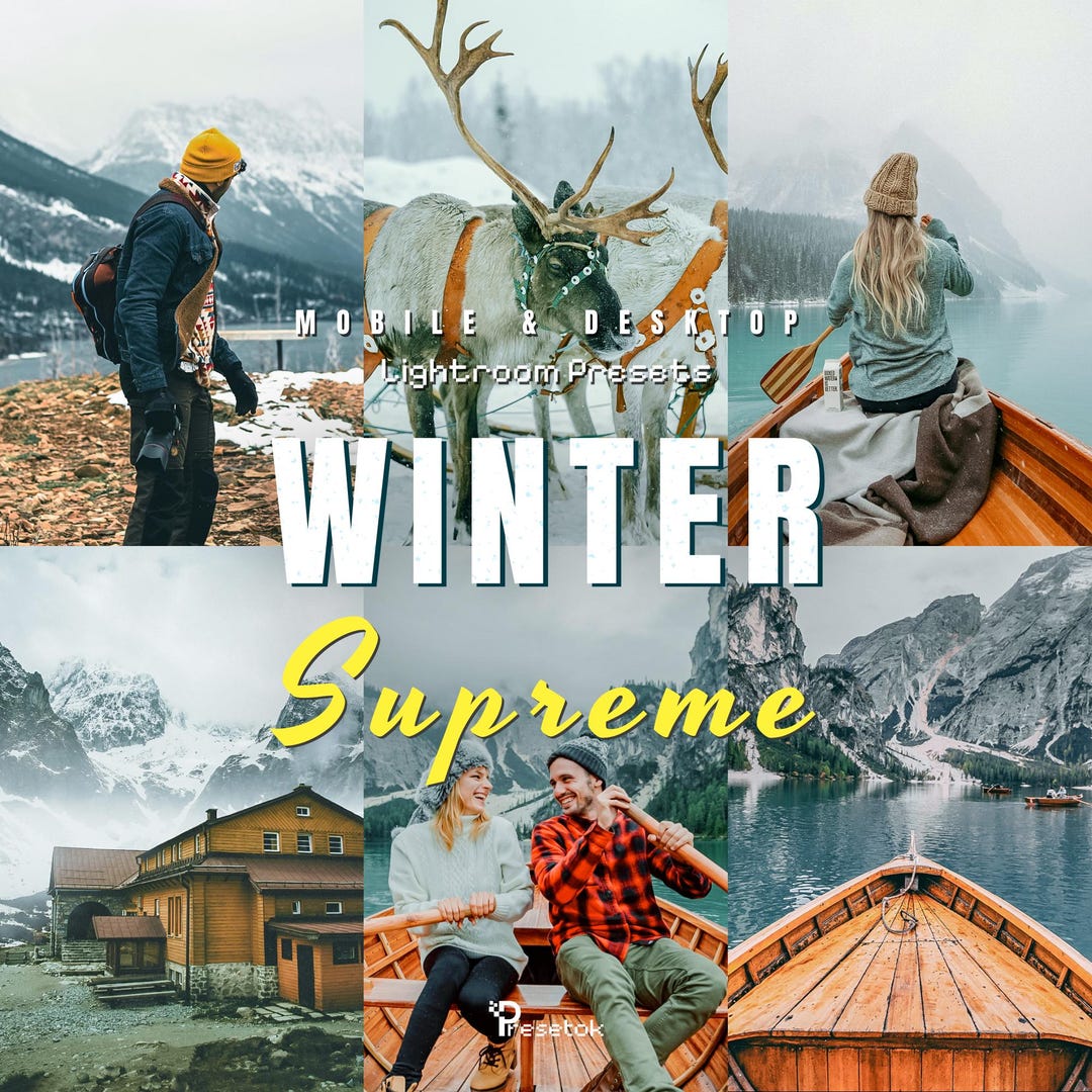 15 WINTER SUPREME Presets Lightroom, Ultimate Winter, Snow Presets ...
