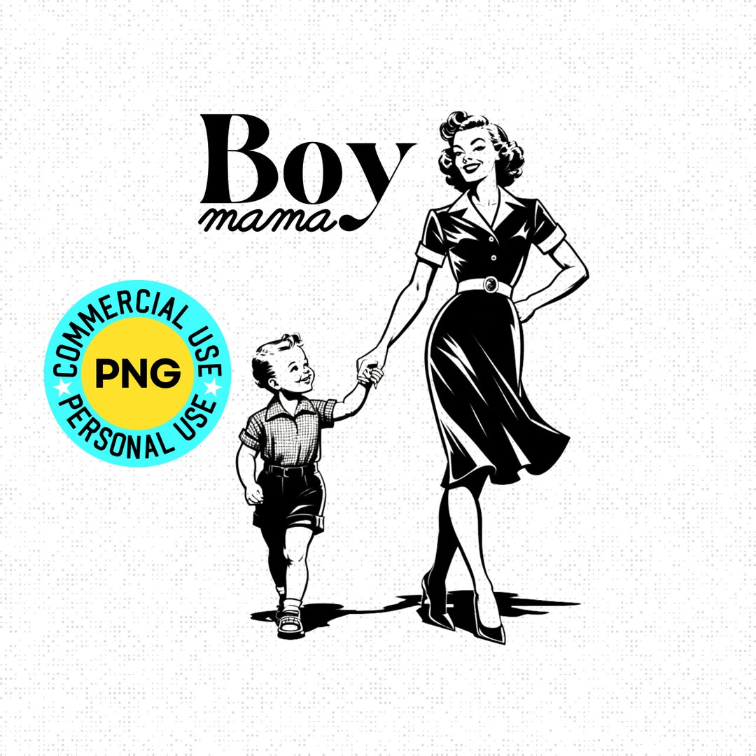 Boy Mama PNG Mommy and Me PNG Mama PNG for Mom of Boys Png Mothers Day ...