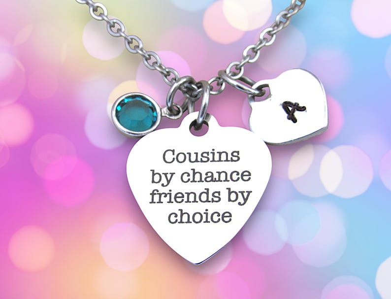 Cousins by Chance, Friends by Choice Necklace: Initial Heart ...