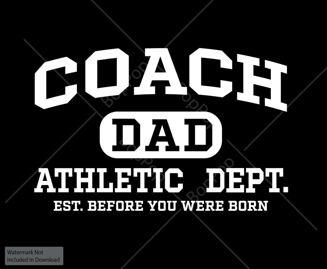 Coach Dad PNG Files, Digital Download, Dad Jokes, Great Gift for Father ...