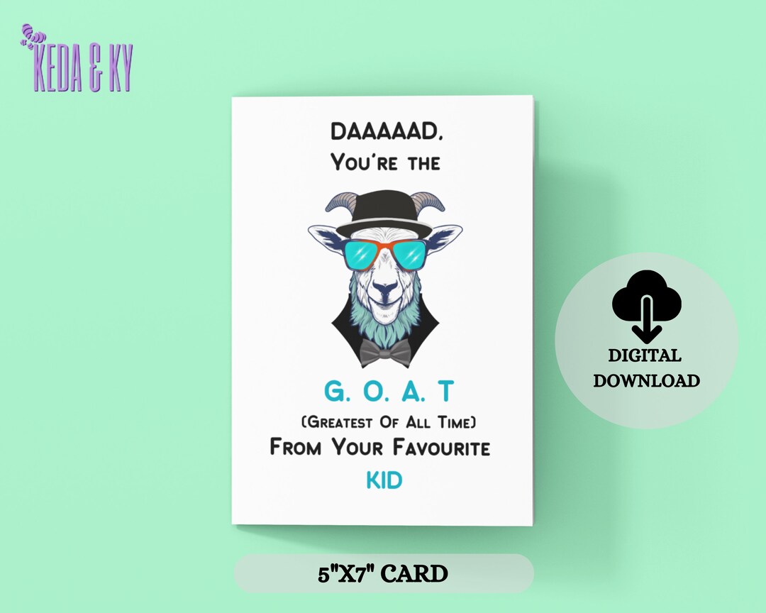 PRINTABLE Dad You're the GOAT Father's Day Card or Birthday Gift Ideas ...