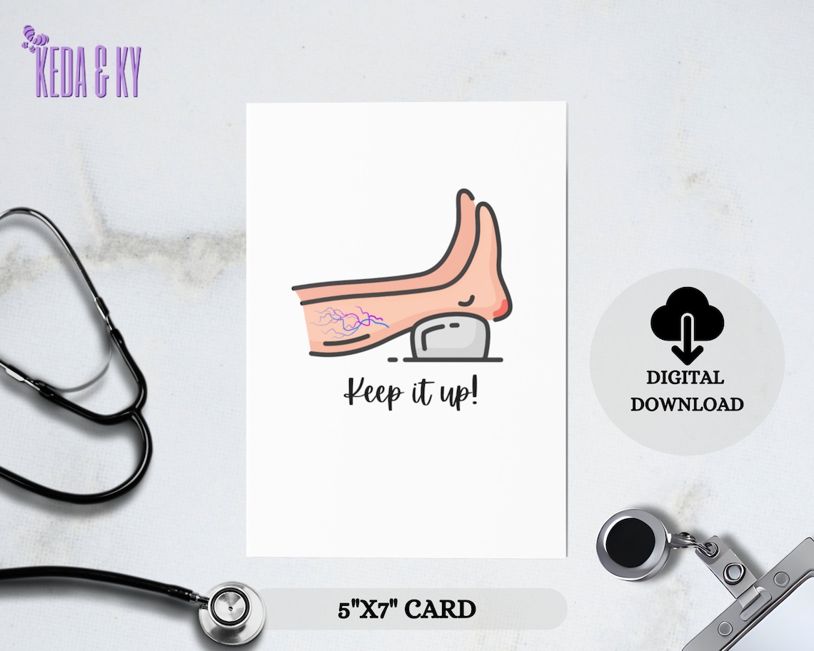 PRINTABLE Funny Medical Greeting Card - Keep It Up! for Healthcare ...