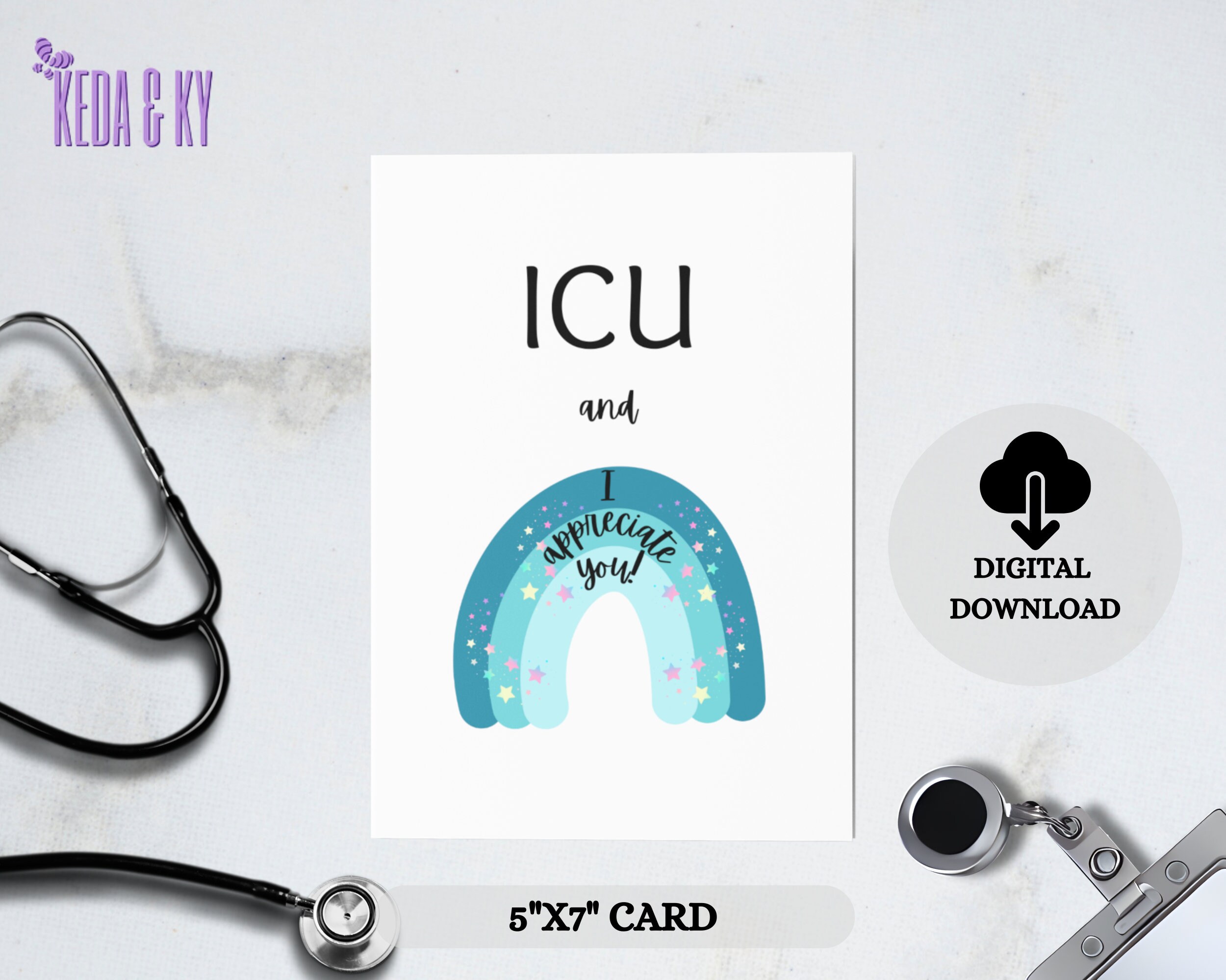 PRINTABLE Medical Greeting Card, ICU and I Appreciate You, Thank You ...