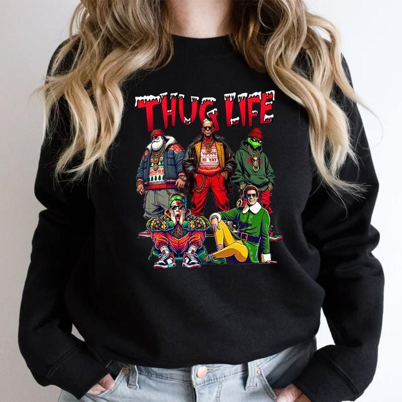 Thug Life Christmas Movies Characters Sweatshirt, Thug Life Hoodie ...