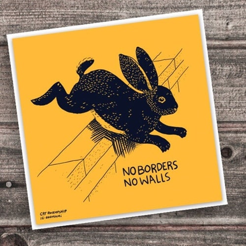 No Borders No Walls Bunny Sticker Socialist Sticker Leftist - Etsy