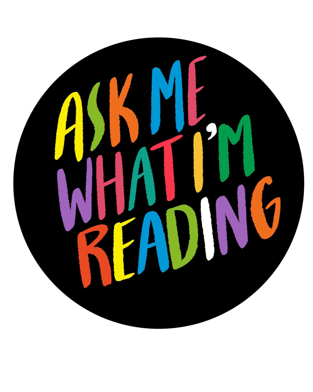 Ask Me What I'm Reading 2" Sticker - Etsy