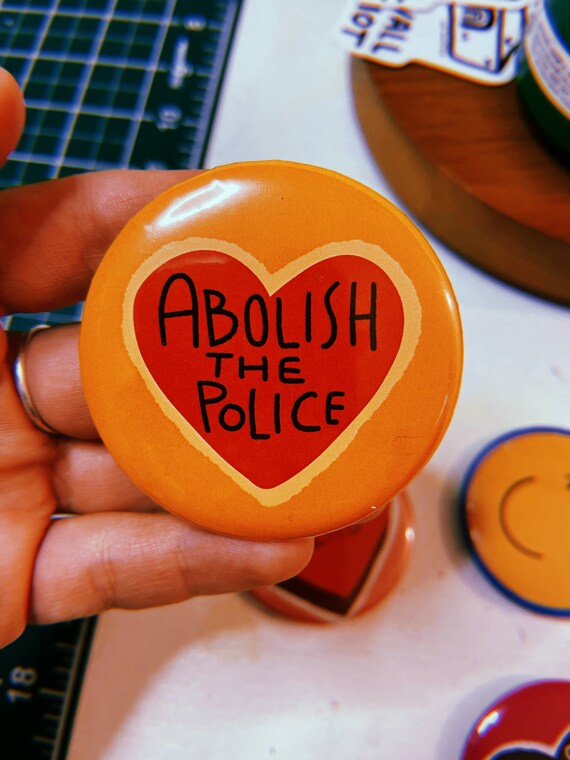 Yellow and Red Abolish the Police Pinback Button That Makes a - Etsy