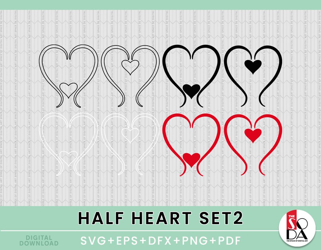 Half Heart, Heart Outline Svg, Love Svg, Half Heart Svg, Valentine Svg ...