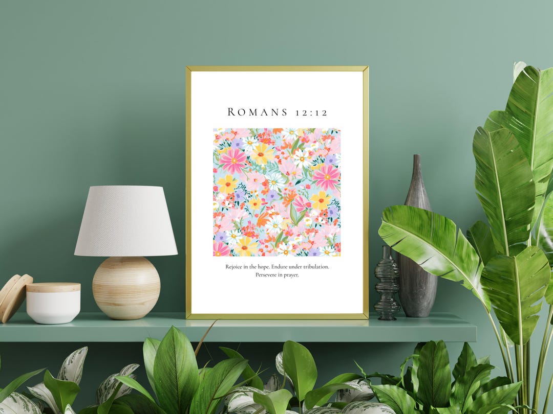 Romans 12:12 Rejoice in the Hope Persevere in Prayer Wall Print JW ...