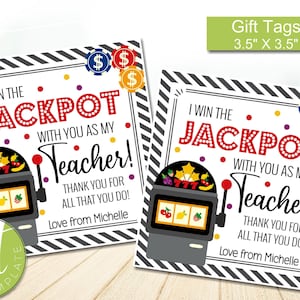 Editable Teacher Appreciation Favor Tags, Hit the Jackpot Lottery Gift ...
