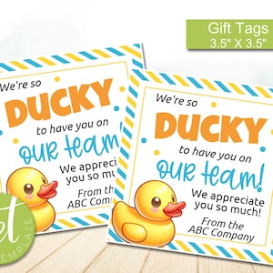 EDITABLE Rubber Duck Gift Tags, We're so Ducky to Have You on Our Team ...