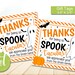Editable Halloween Gift Tags, Fall Appreciation Tags, Thanks for Being ...