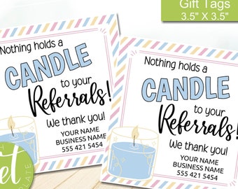 Editable Candle Referral Realtor Pop-by Tags, Nothing Holds a Candle ...