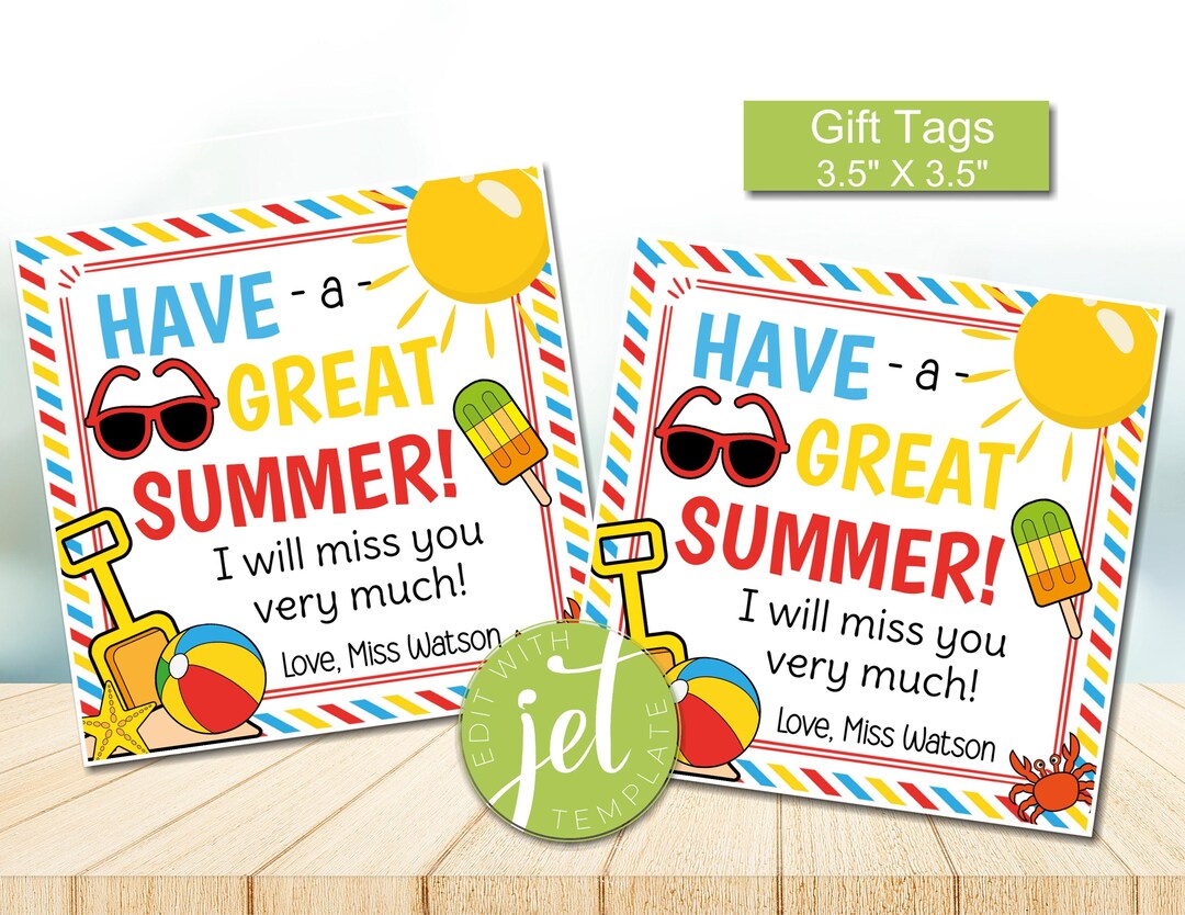 Editable End of School Year Gift Tag, Have a Great Summer Rainbow ...