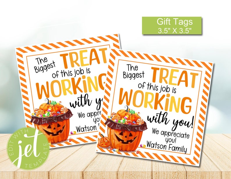 Editable Halloween Gift Tags, Biggest Treat is Working With You ...