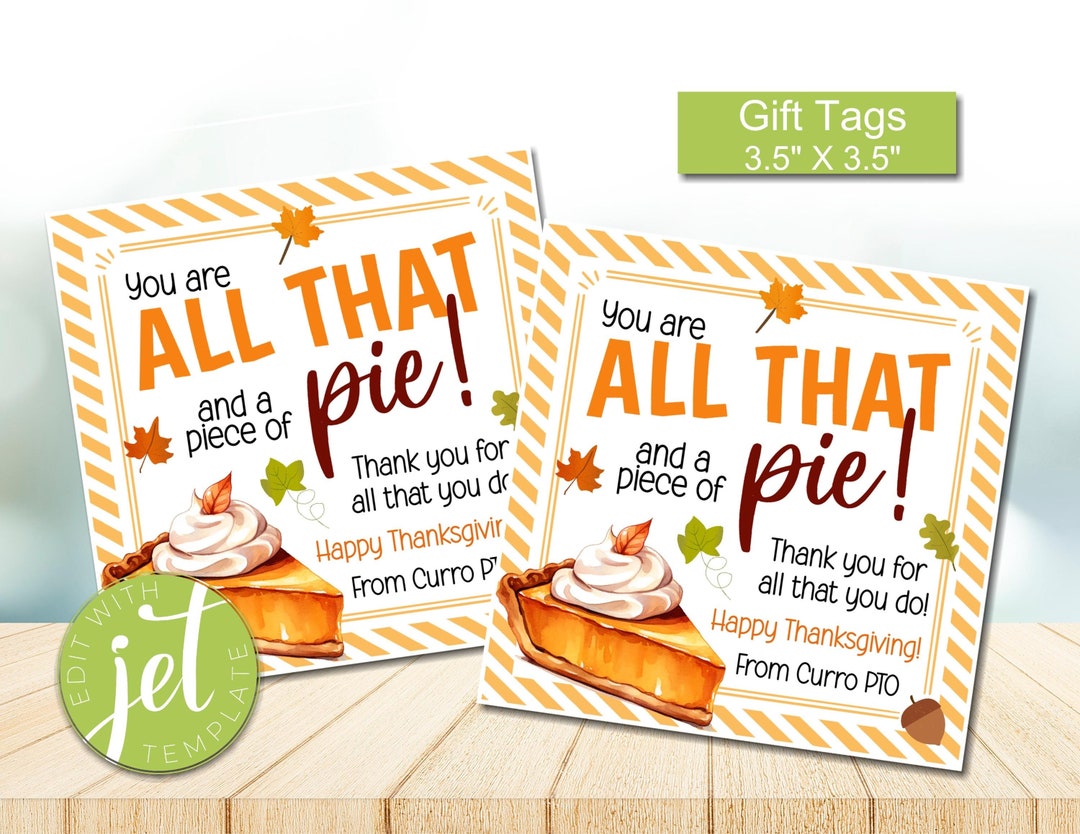 Editable Thanksgiving Gift Tags, Grateful for You Pumpkin Pie Label ...