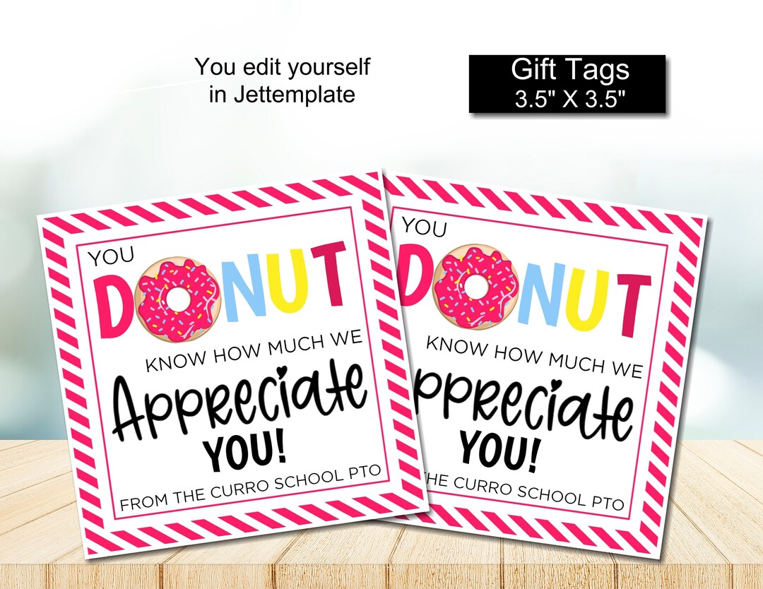 Editable You Donut Know How Much We Appreciate You Gift Tags, Donut ...