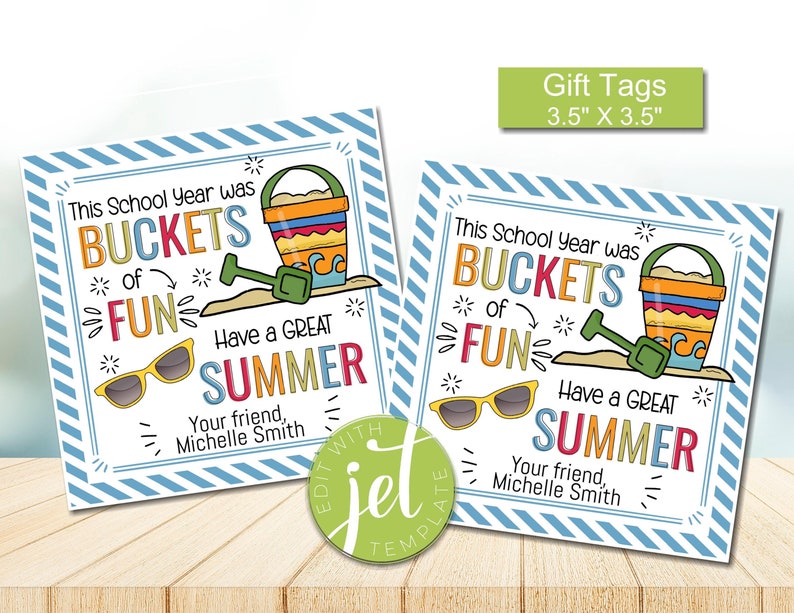 Editable Buckets of Fun Gift Tags, Have a Great Summer Tag End of ...