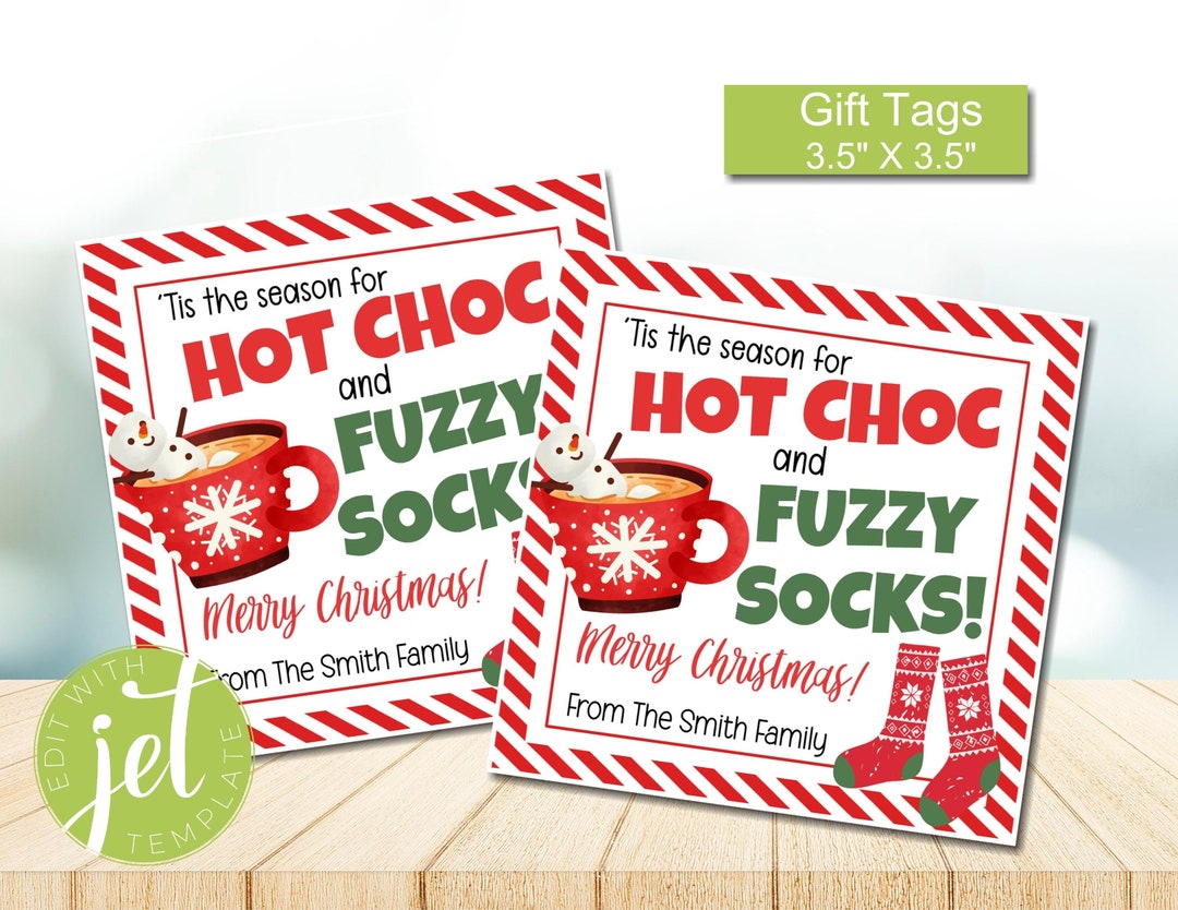 Editable Christmas Gift Tags, Hot Chocs and Fuzzy Socks, Teacher Staff ...