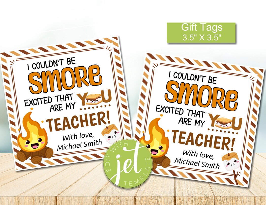 Editable Back to Schoolteacher Gift Tag, Back to School Smore Teachers ...