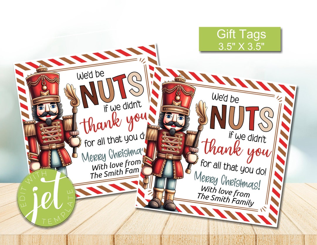Editable Christmas Nutcracker Gift Tags, Holiday Candy Chocolate Nuts ...