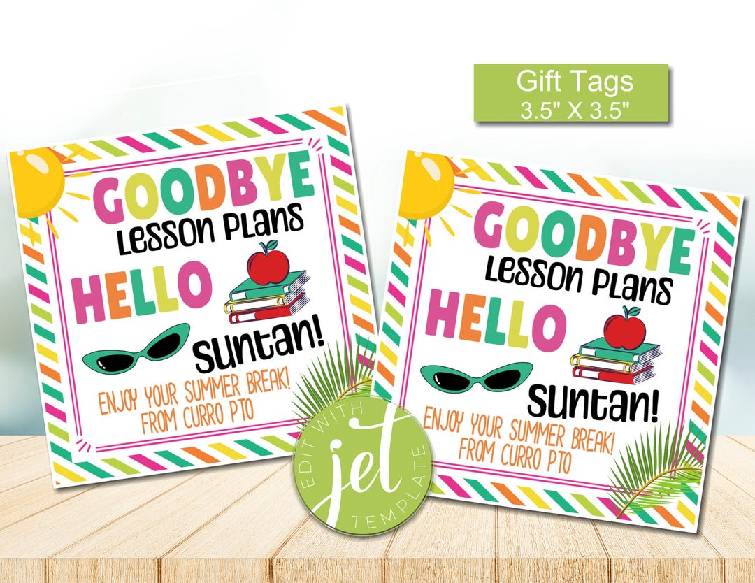Editable Teacher Thank You Tag, Goodbye Lesson Plan, Hello Suntan ...
