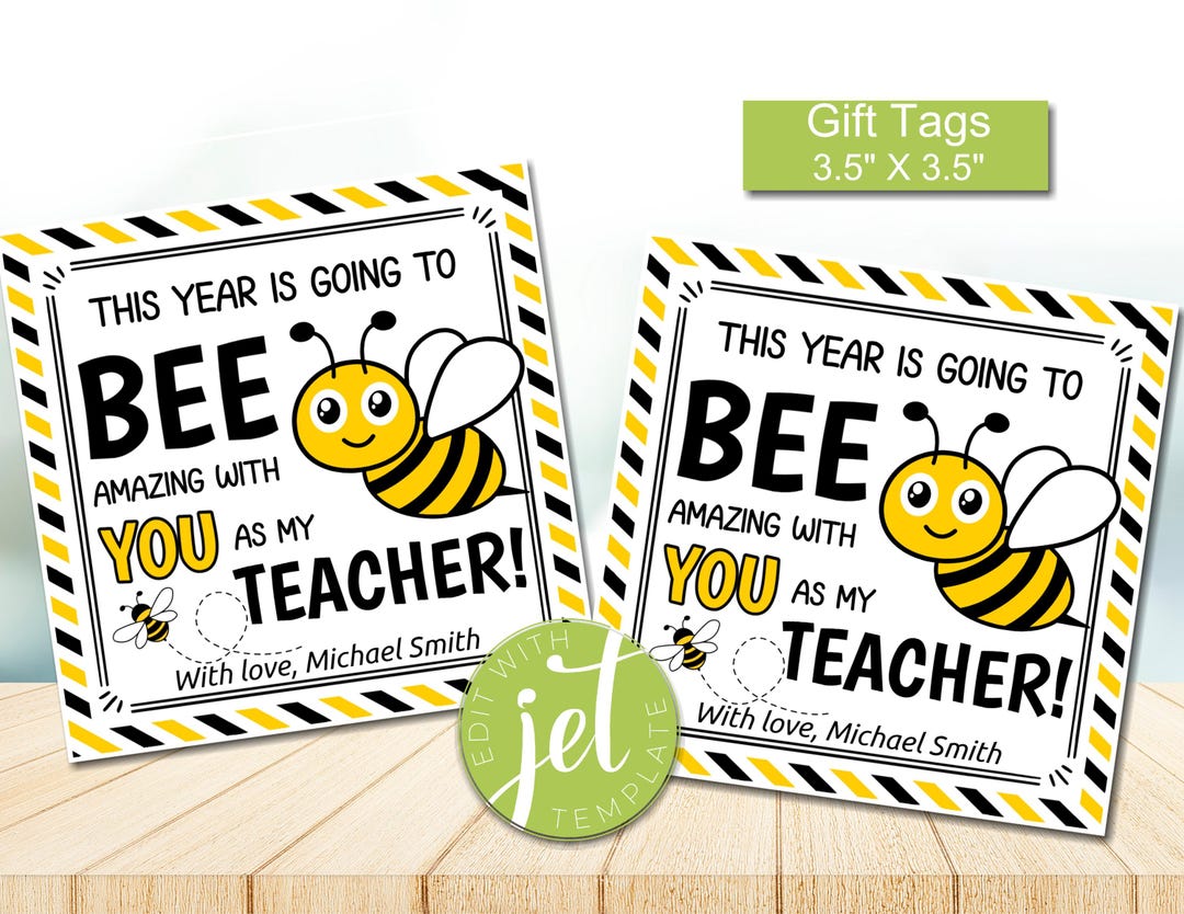 Editable Back to Schoolteacher Gift Tag, Back to School Bee Teachers ...